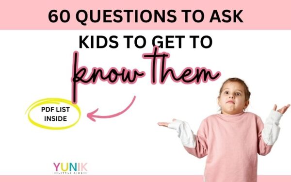 60 Questions to ask kids to get to know them | Yunik Little Kids
